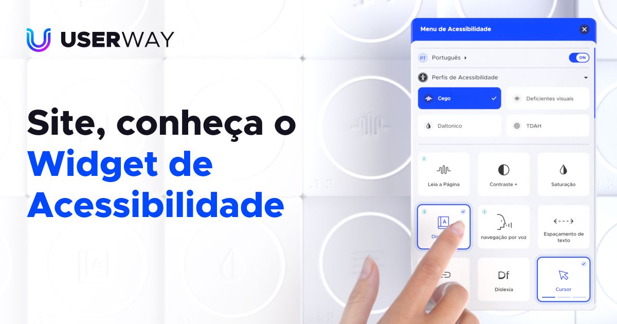 Widget de Acessibilidade: Descubra a solução da Userway